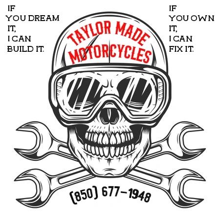 TAYLOR MADE MOTORCYCLES LLC