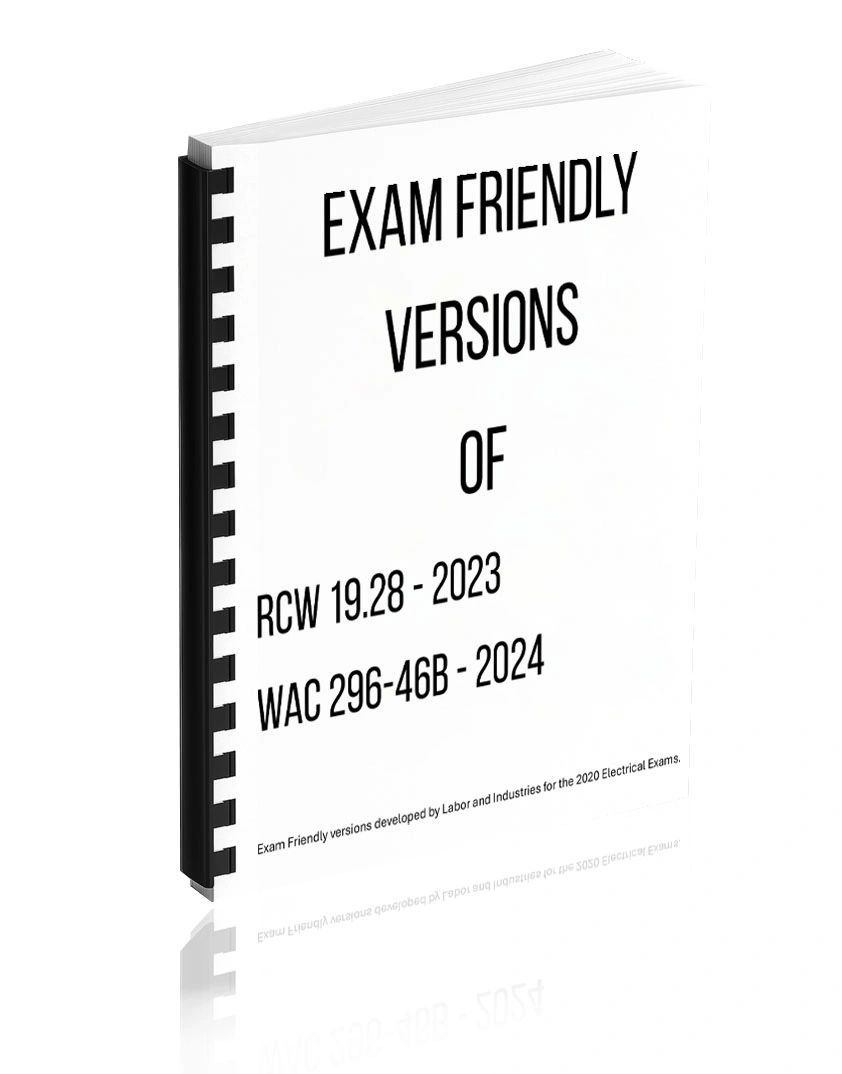 Exam Friendly Versions of RCW 19.28 2023 and WAC 296-46B 2024