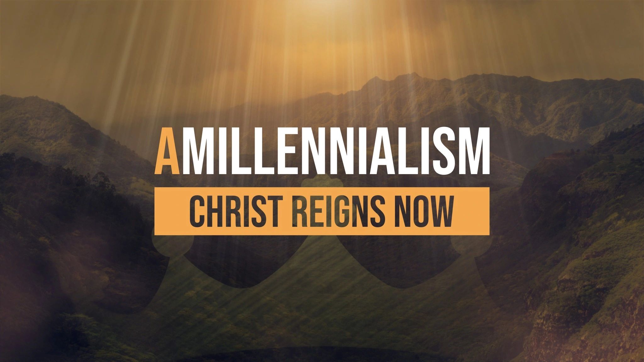 What Is Amillennialism?