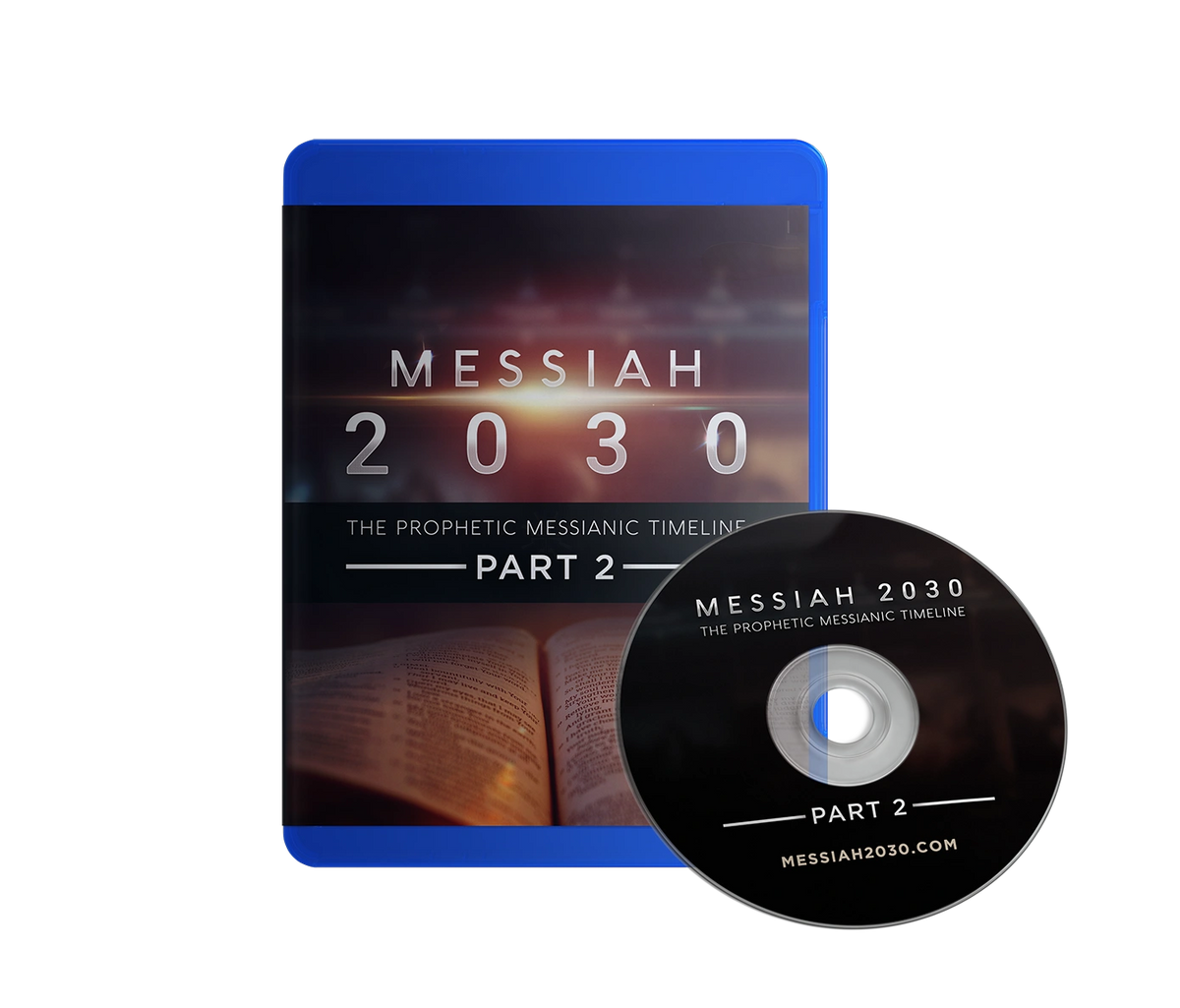 BLU-RAY - Messiah 2030 ~ The Prophetic Messianic Timeline - Part 2