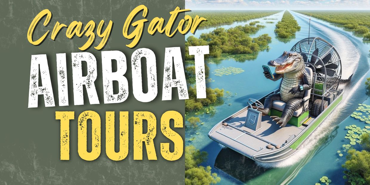 Crazy Gator Airboat Tours - Kissimmee Airboat Tours, Airboat Tours
