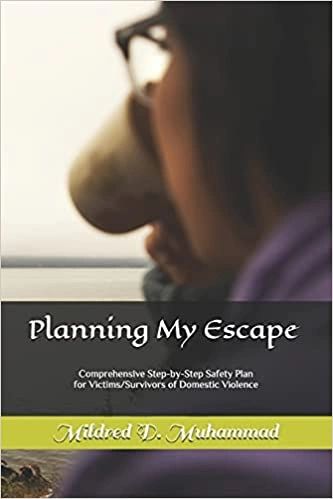 Planning My Escape: A Comprehensive Step-by-Step Safety Plan for ...