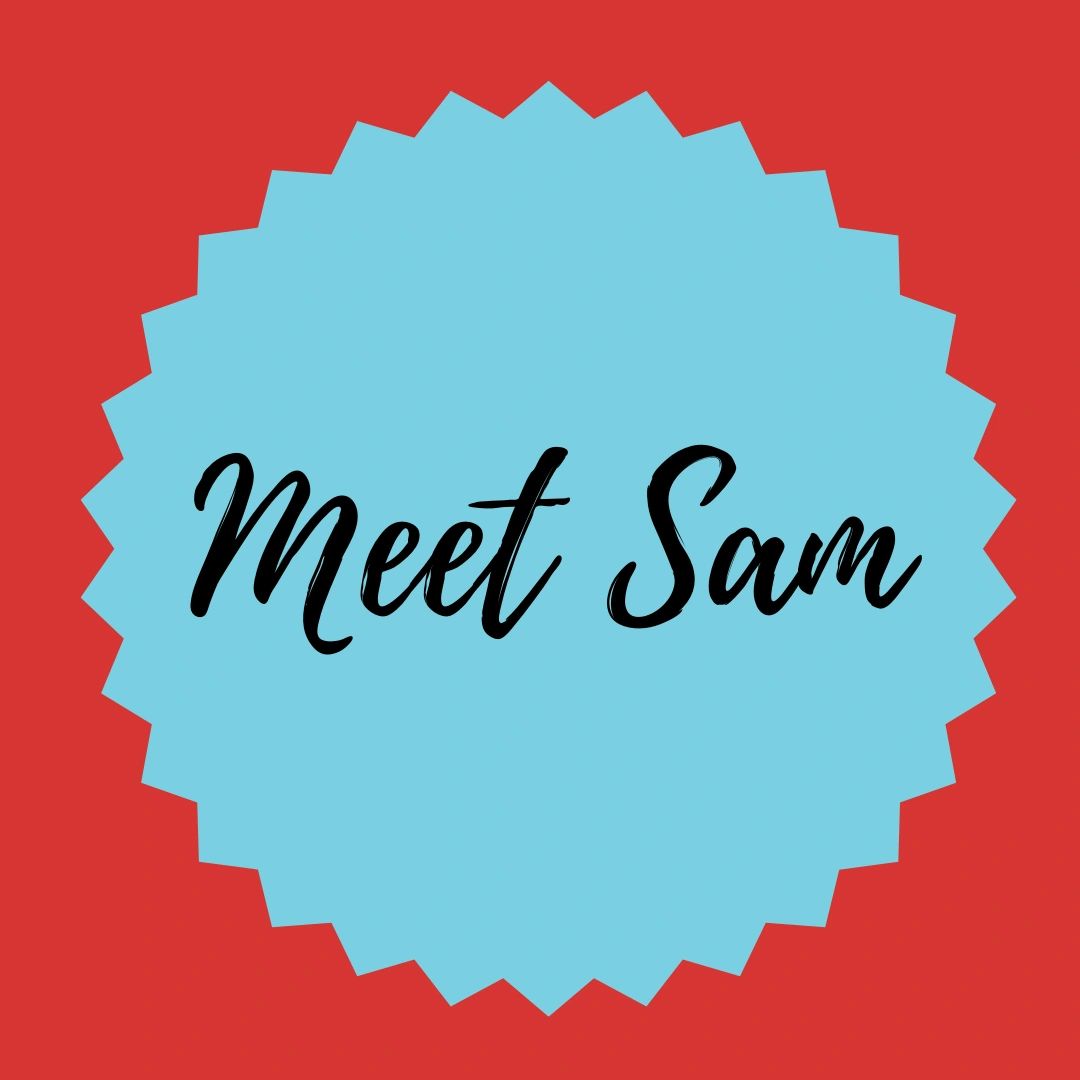 Meet Sam