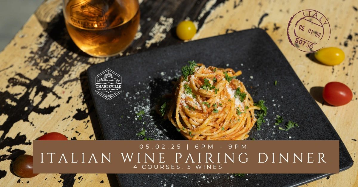 Italian Wine Pairing Dinner!
