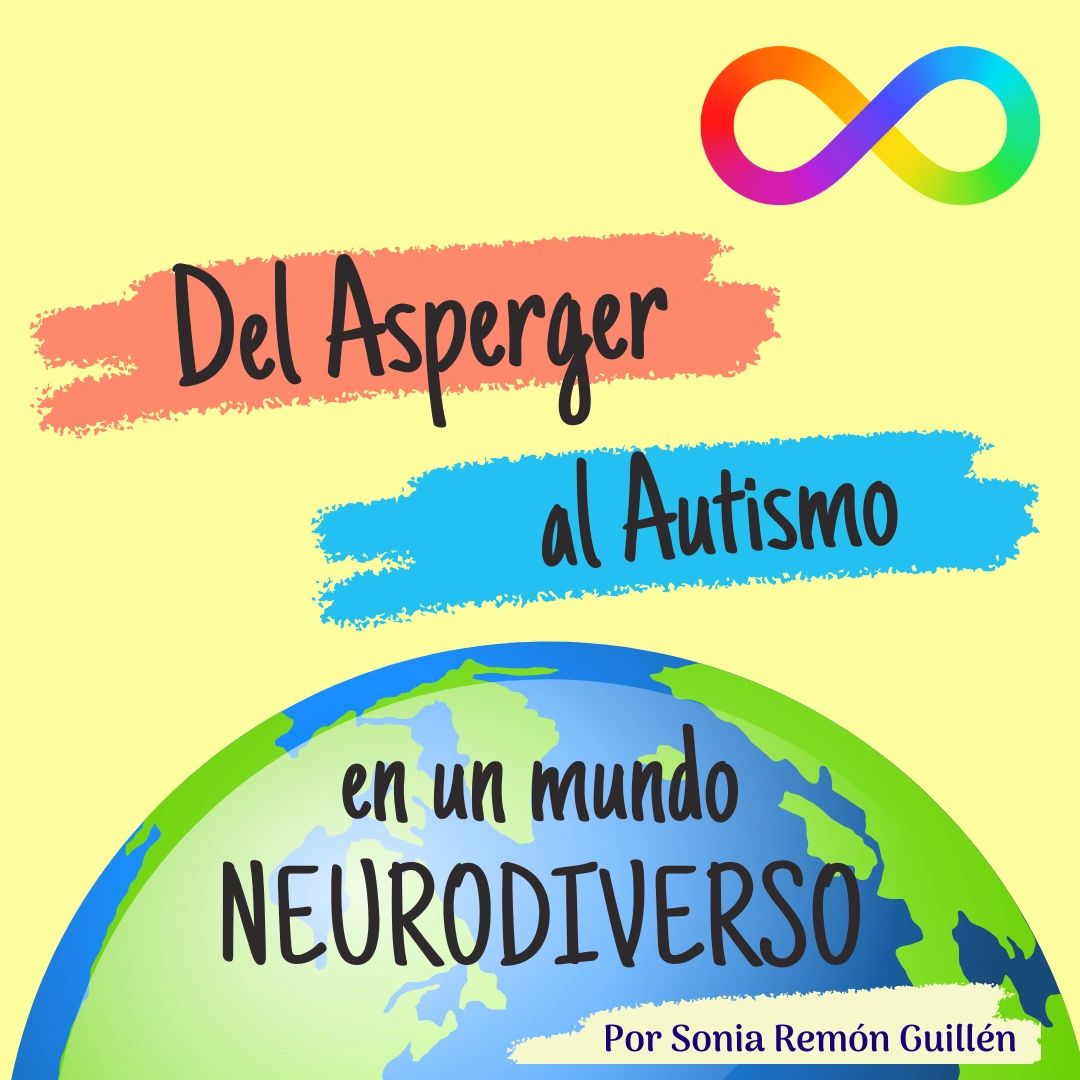 DEL ASPERGER AL AUTISMO EN UN MUNDO NEURODIVERSO