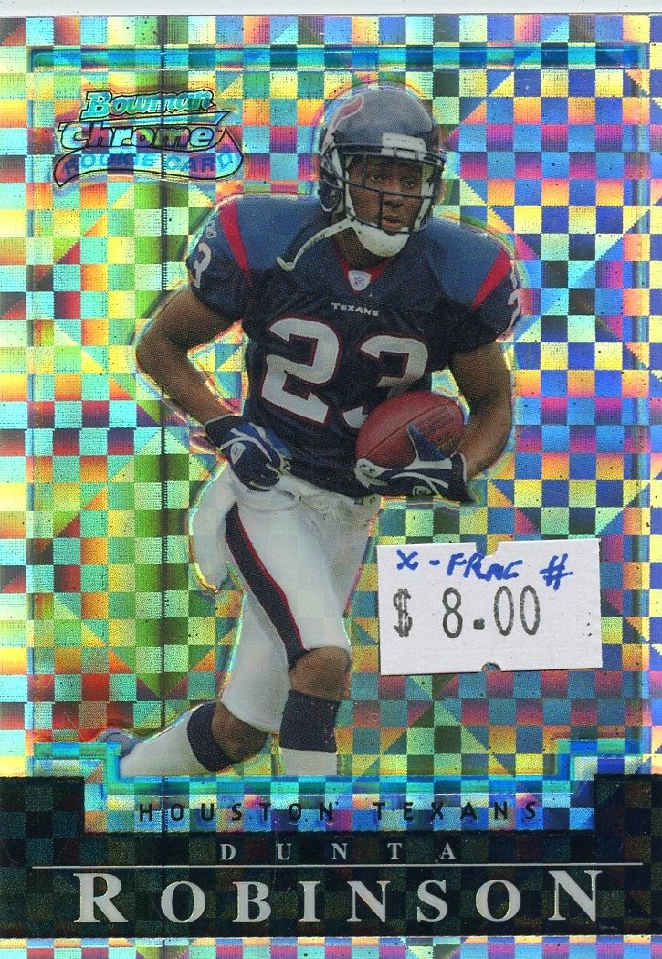 A11533 - DUNTA ROBINSON - TEXANS - X-FRACTOR /250 INSERT CARD AS PICTURED
