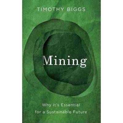 Book Review - Mining (by Tim Biggs)