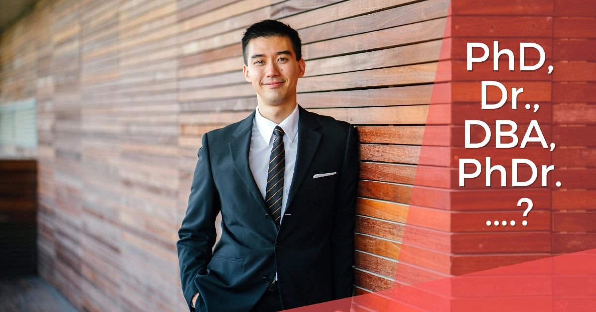 Doktor ist nicht gleich Doktor: PhD, Dr., DBA, PhDr.