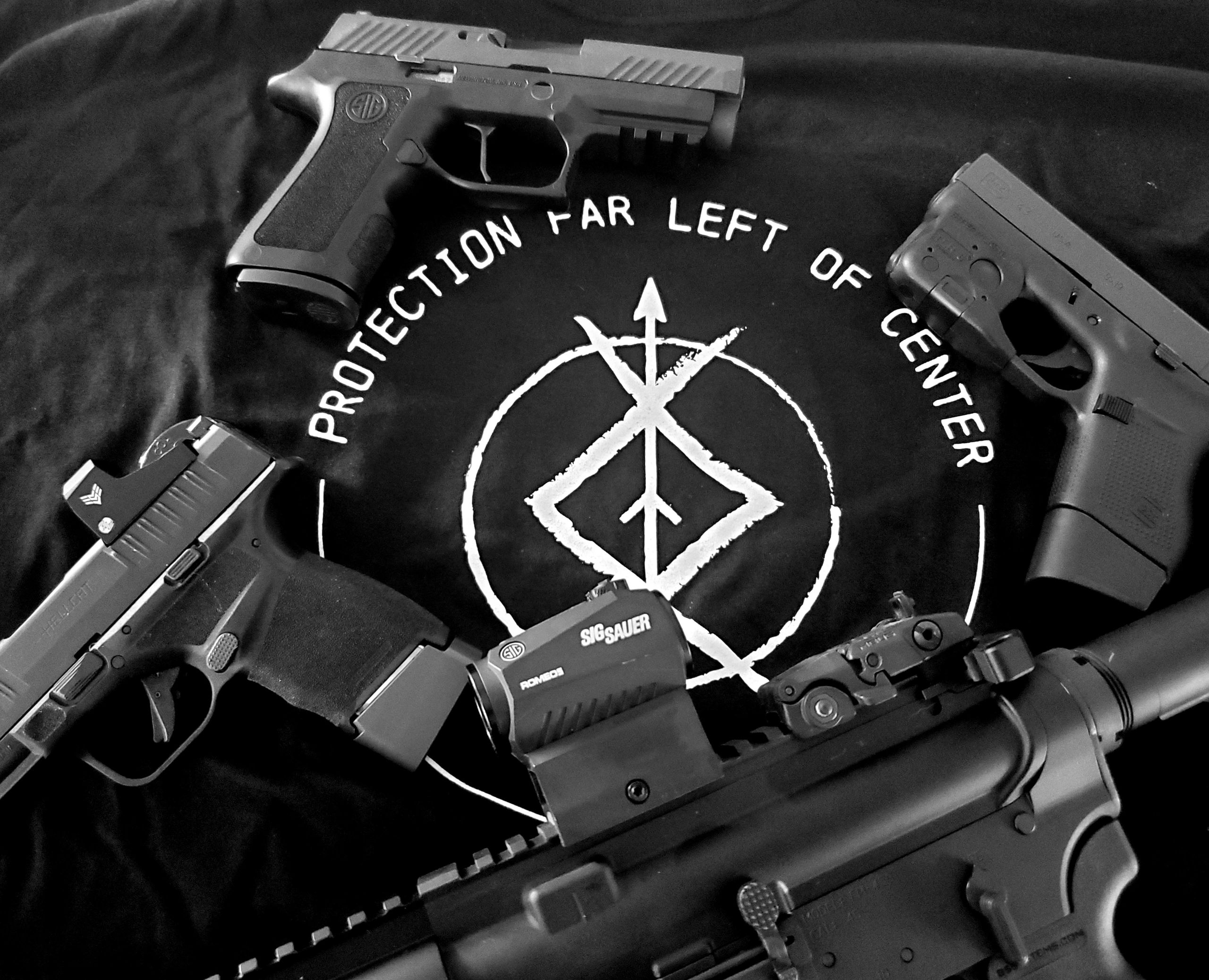 Protection Far Left of Center - Firearm Training, Self Defense
