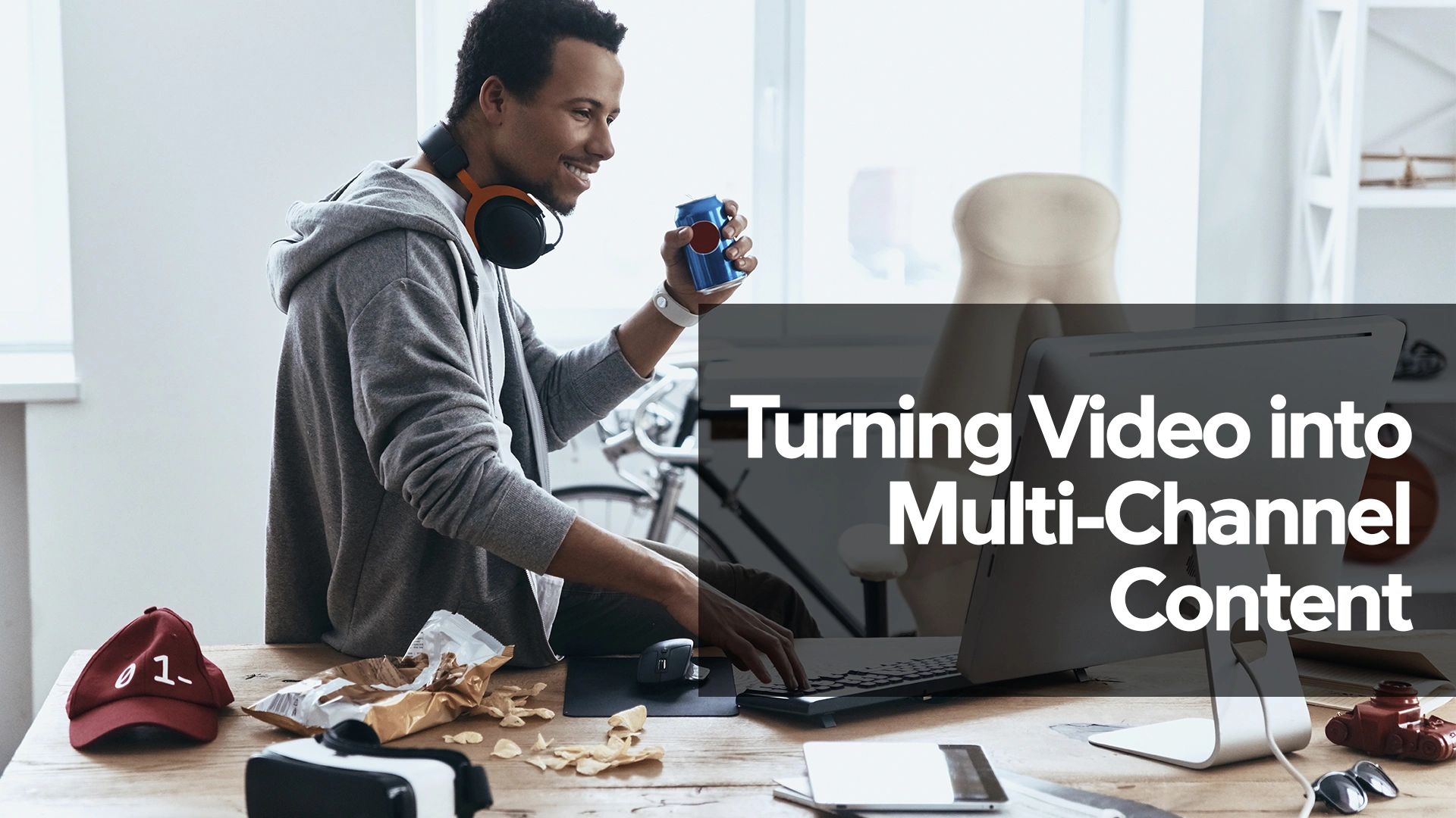 Turning Video into Multi-Channel Content