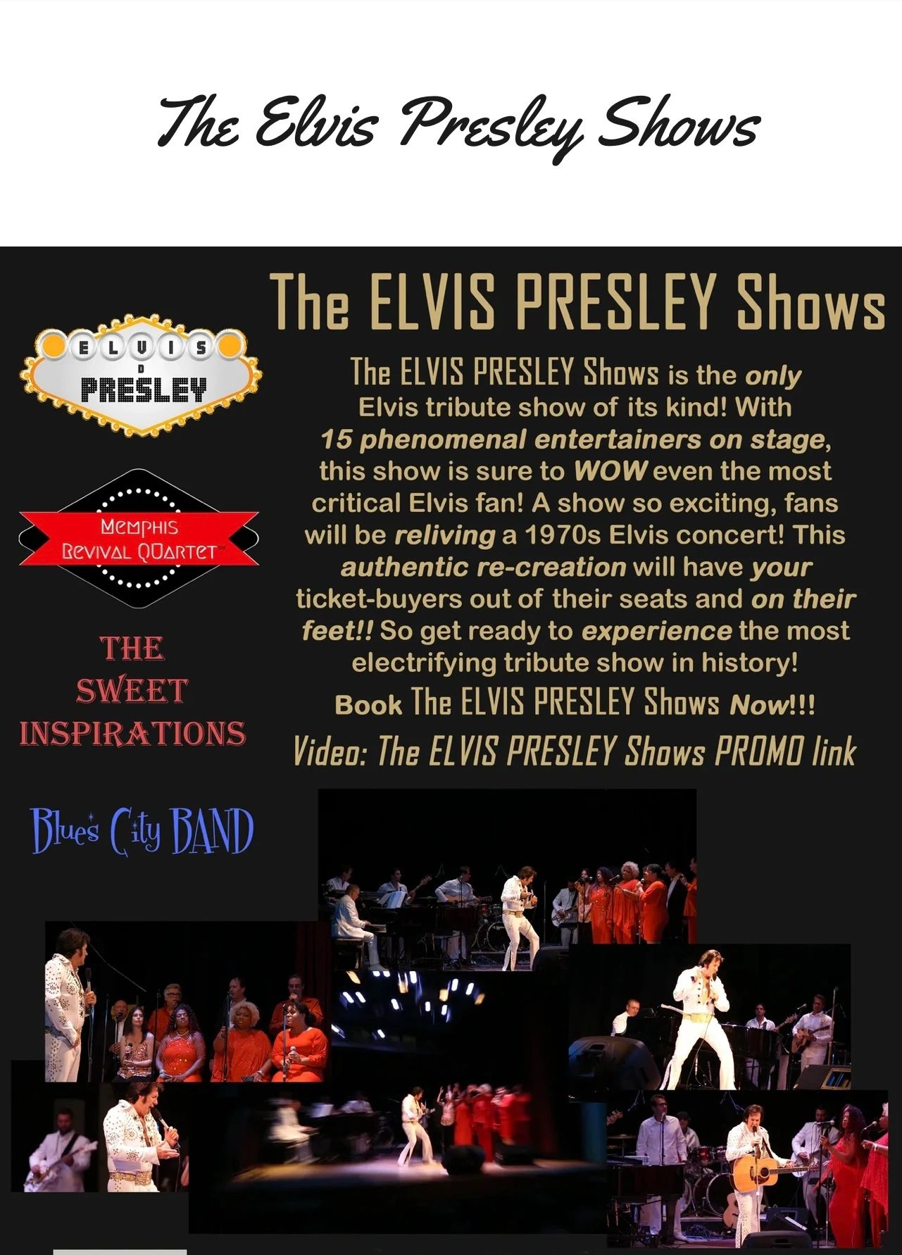 The ELVIS PRESLEY Shows