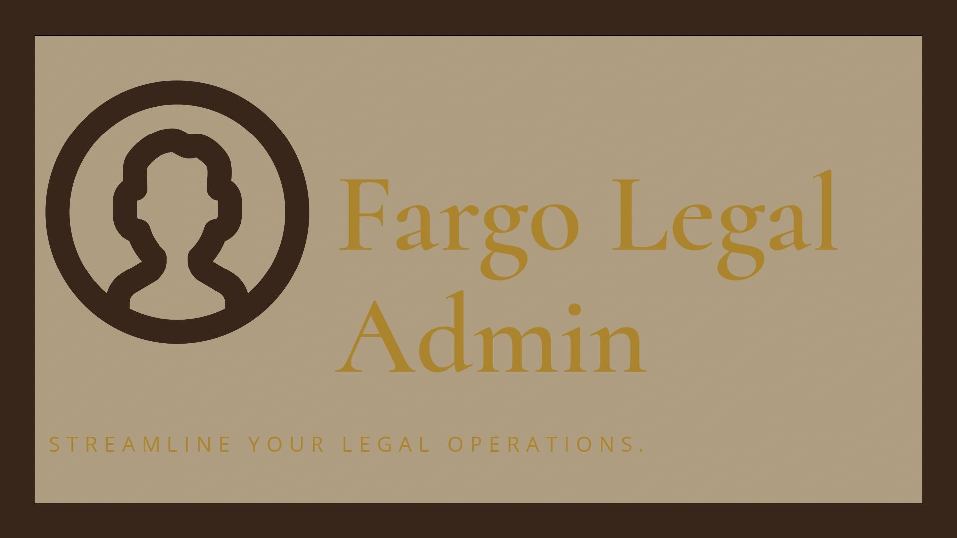 Fargo Legal Admin
