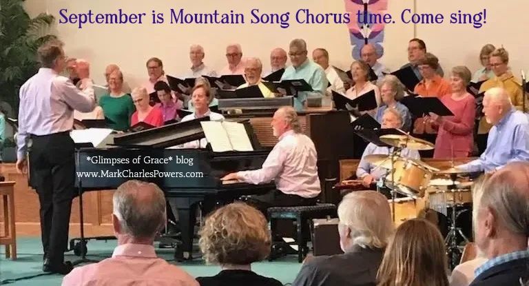 September is Mountain Song Chorus time. Come sing!