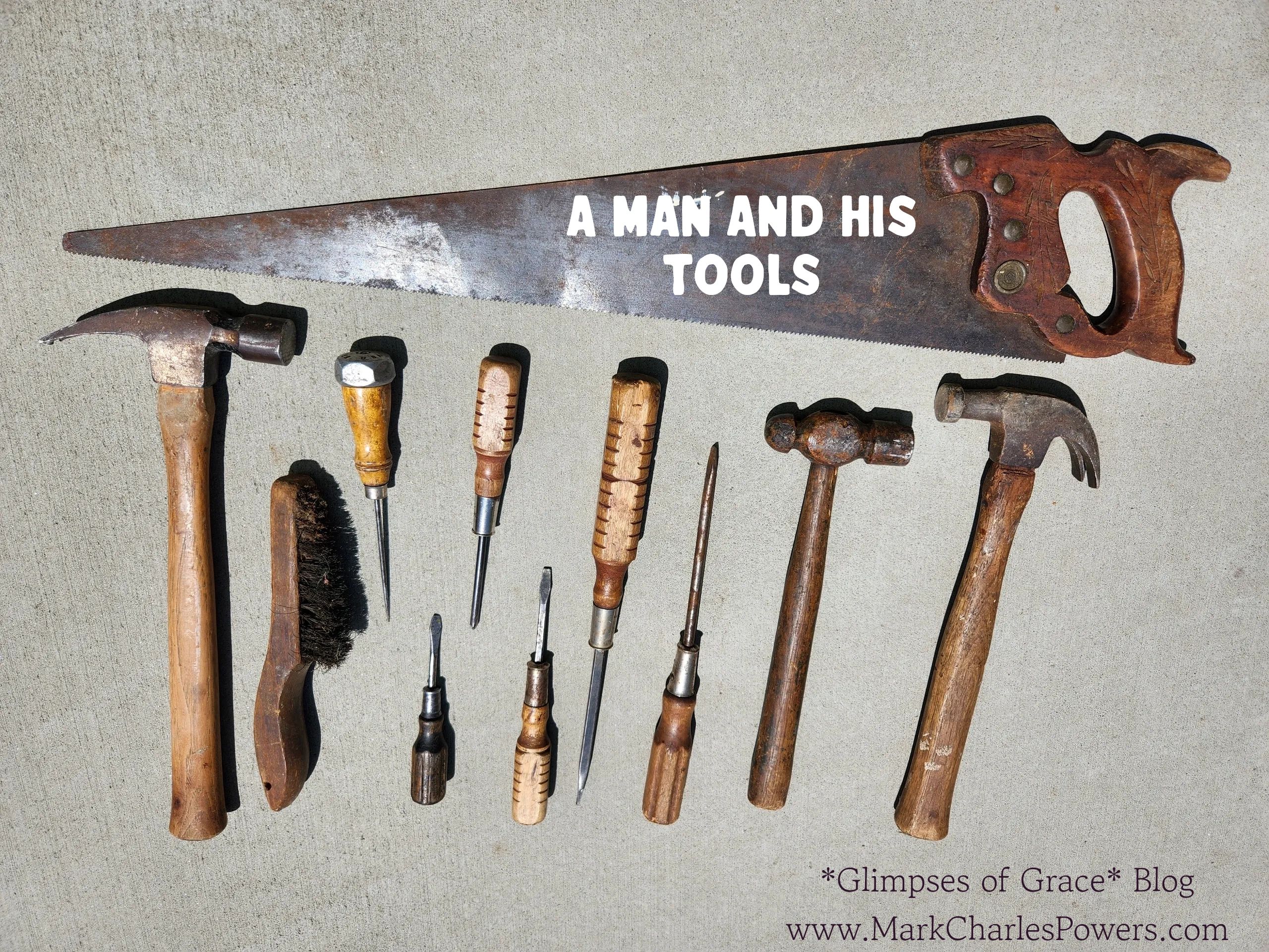 A Man and His Tools