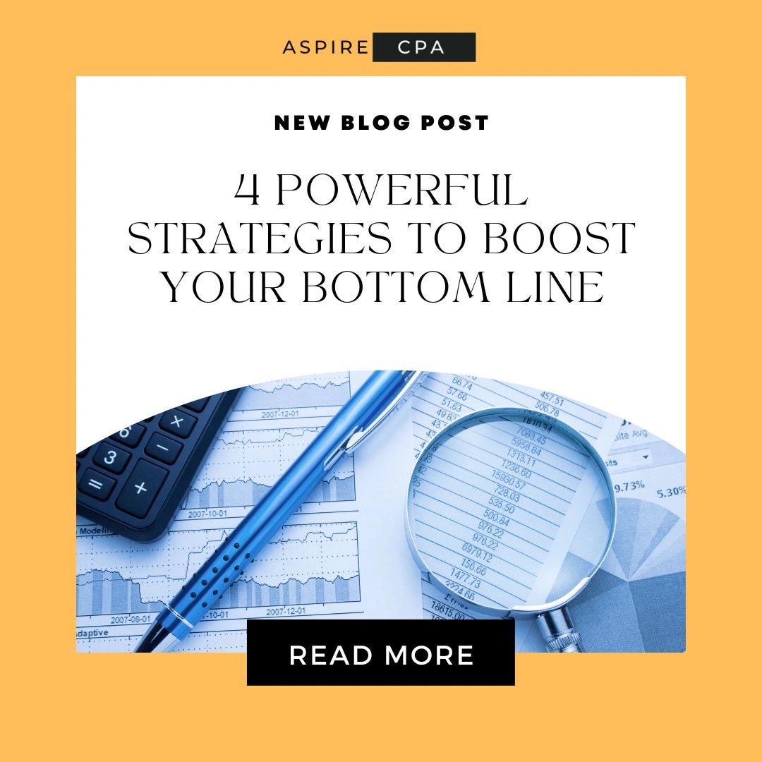 4 Powerful Strategies to Boost Your Bottom Line