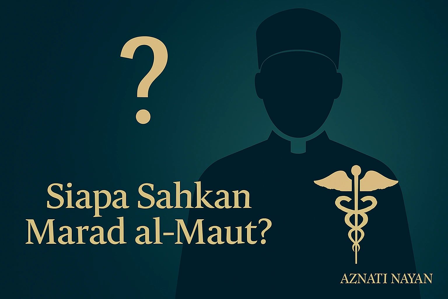 Siapa Sahkan Marad al-Maut?