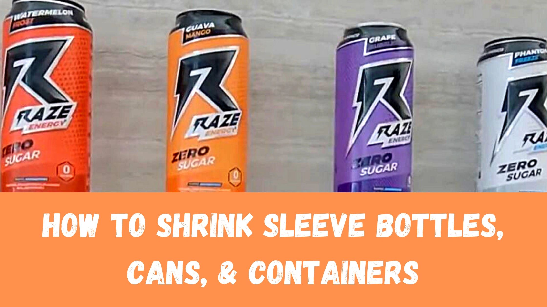 Shrink Sleeves For Your Bottles, Cans, & Containers - Denver, CO