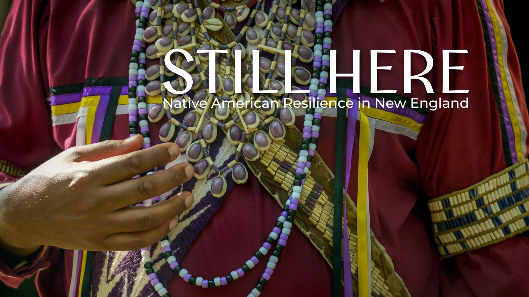 Still Here: Native American Resilience in New England