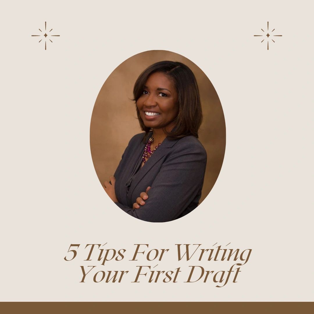 Top Five Tips for Writing Your First Draft