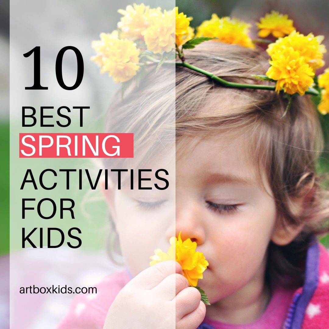 10 Best Spring Activities for Kids