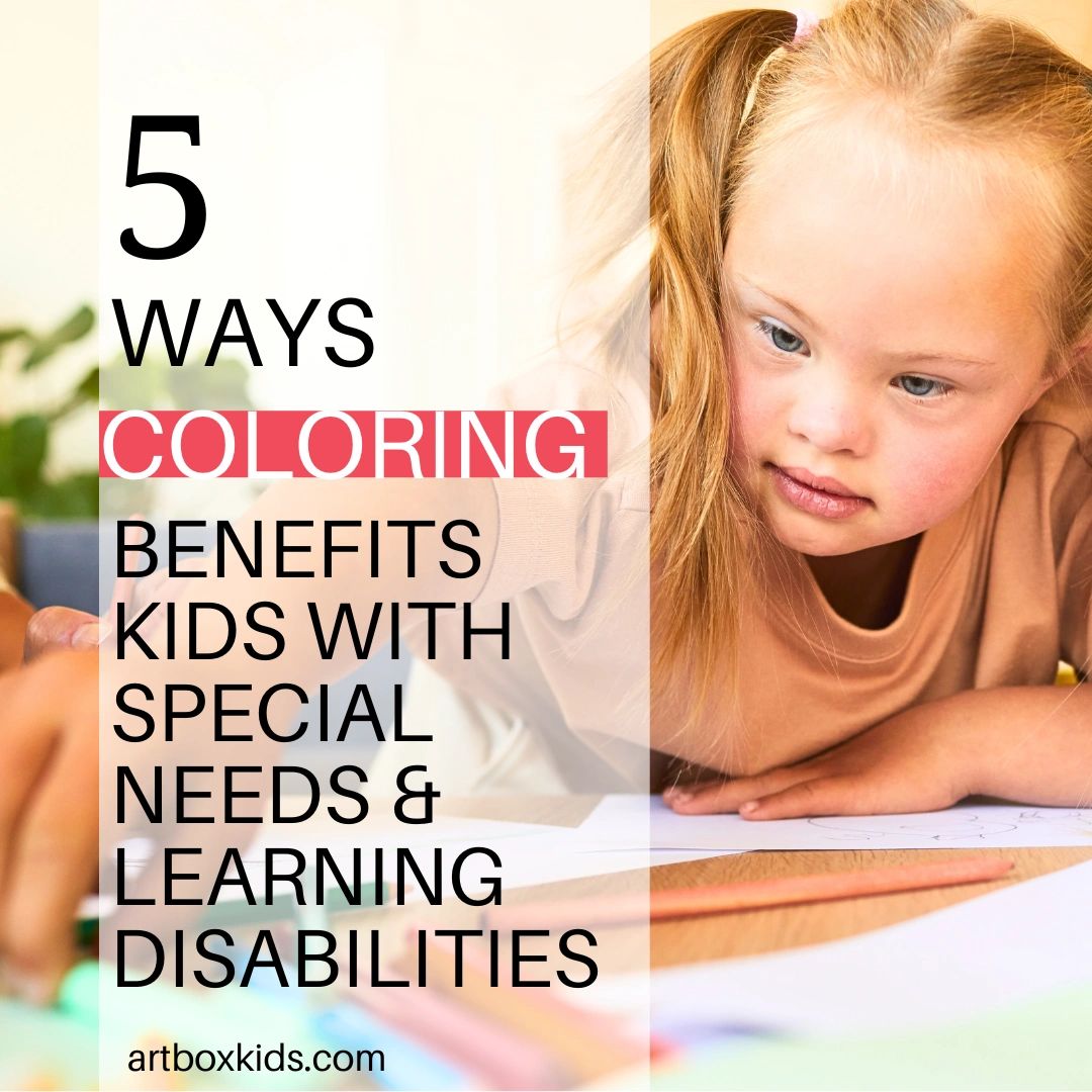 How Coloring Can Help Special Needs Kids & Learning Disabilities