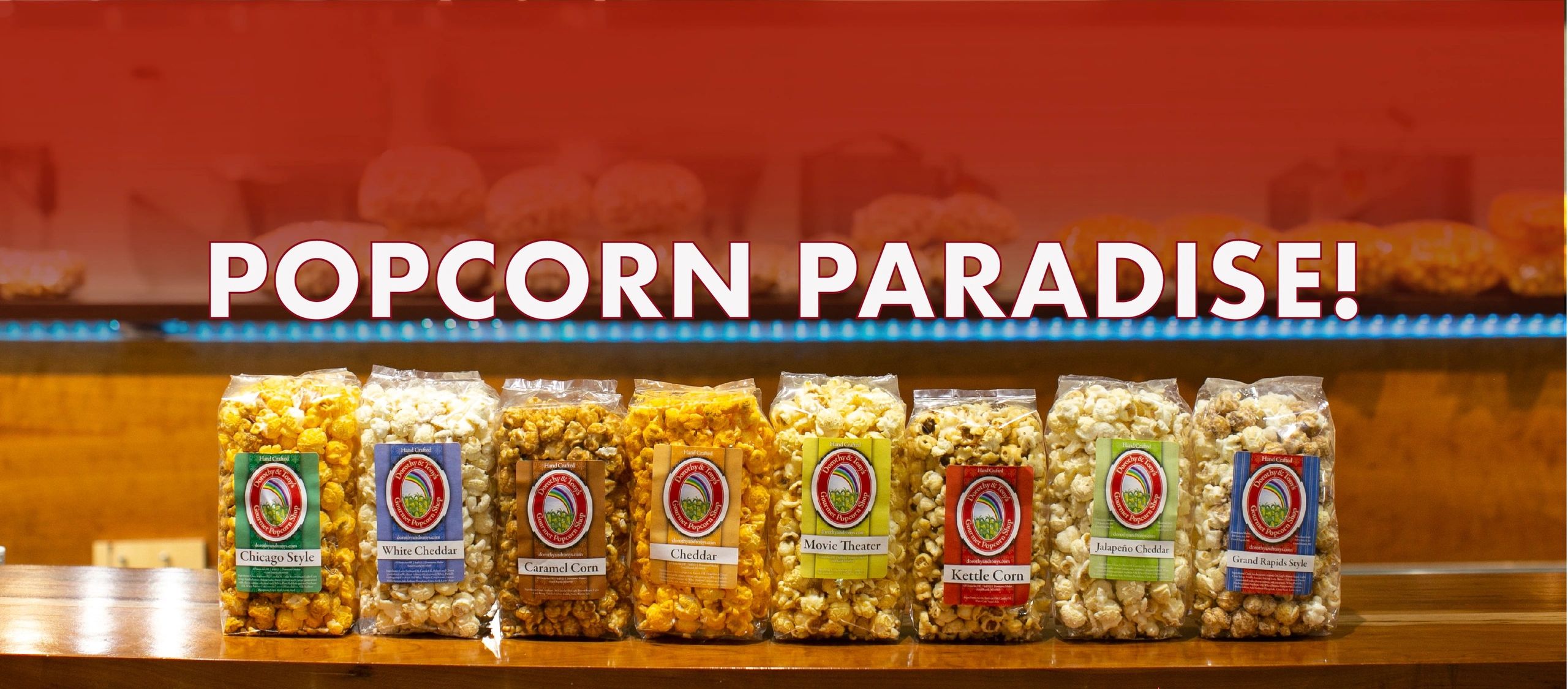 Dorothy and Tony`s Gourmet Popcorn Shop - Home