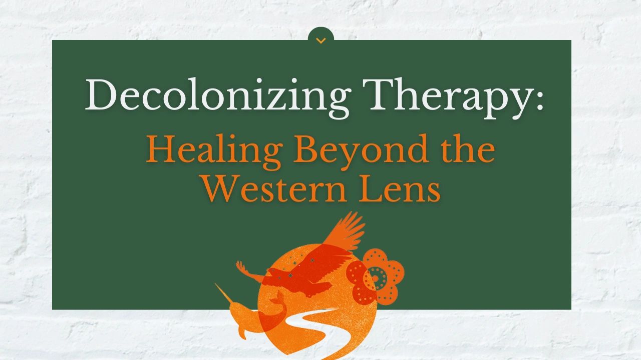 Decolonizing Therapy