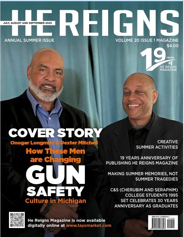 He Reigns Magazine Current Issue july