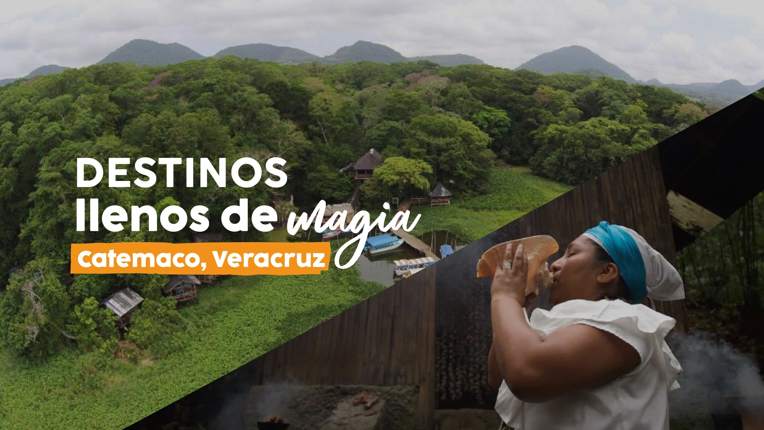 ¡Ven a conocer la magia de Catemaco!