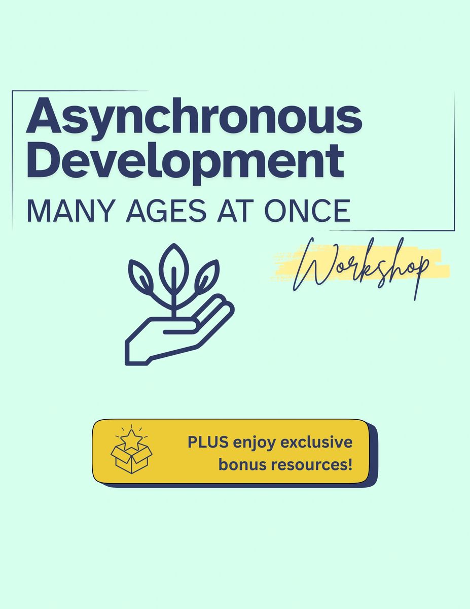 "Many Ages at Once" - Asynchronous Development