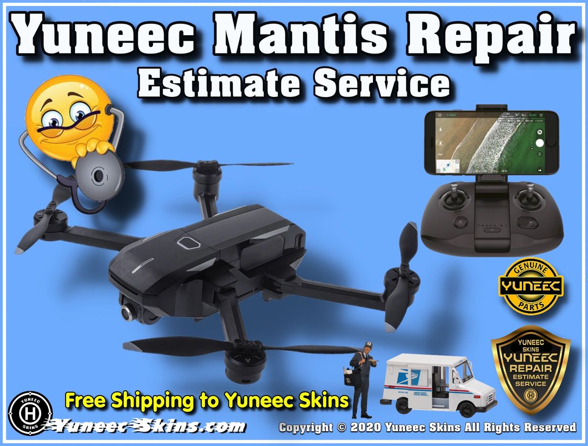 Yuneec Mantis Diagnostic Repair Estimate Service
