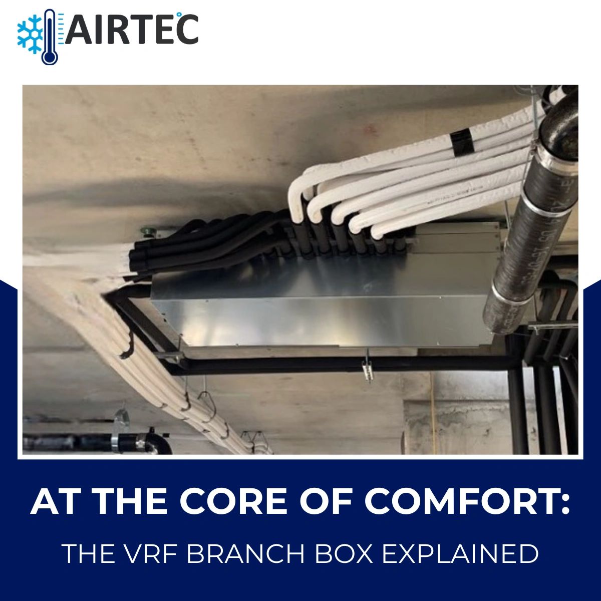 Branch Box: The Command Center of VRF Systems