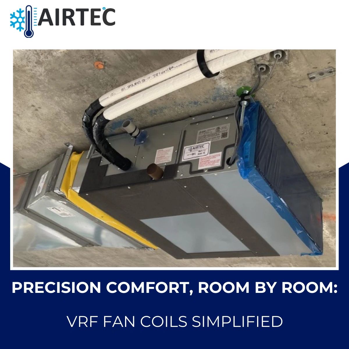 VRF Fan Coils: The Final Step in VRF Comfort