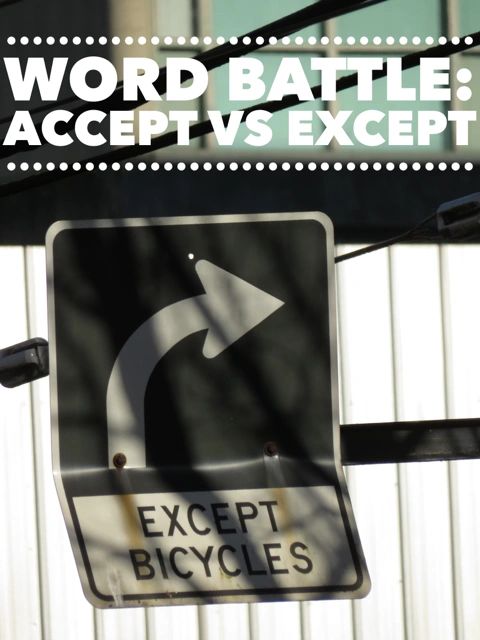Word Battle: Accept vs Except