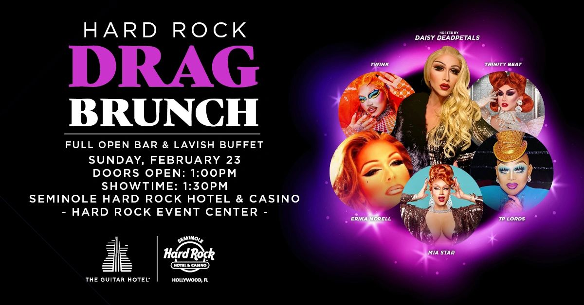 Hard Rock Drag Brunch February 23