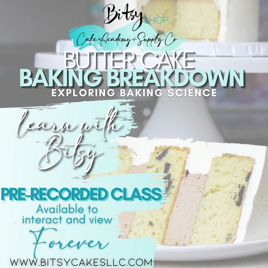 CLASS: Butter Cake Baking Breakdown