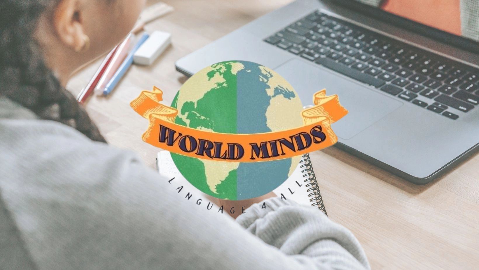 World Minds: Language 4 All