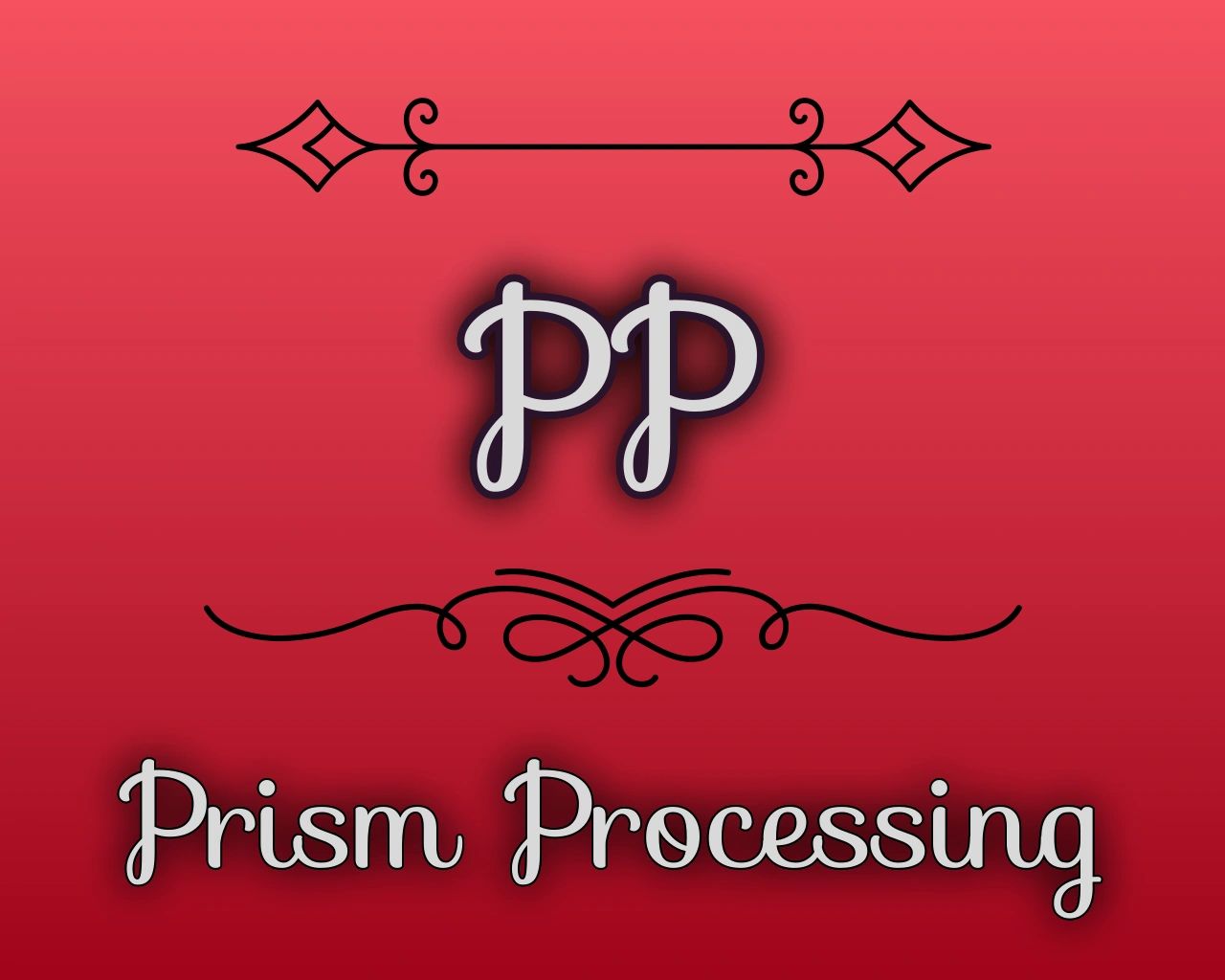 Prism Processing