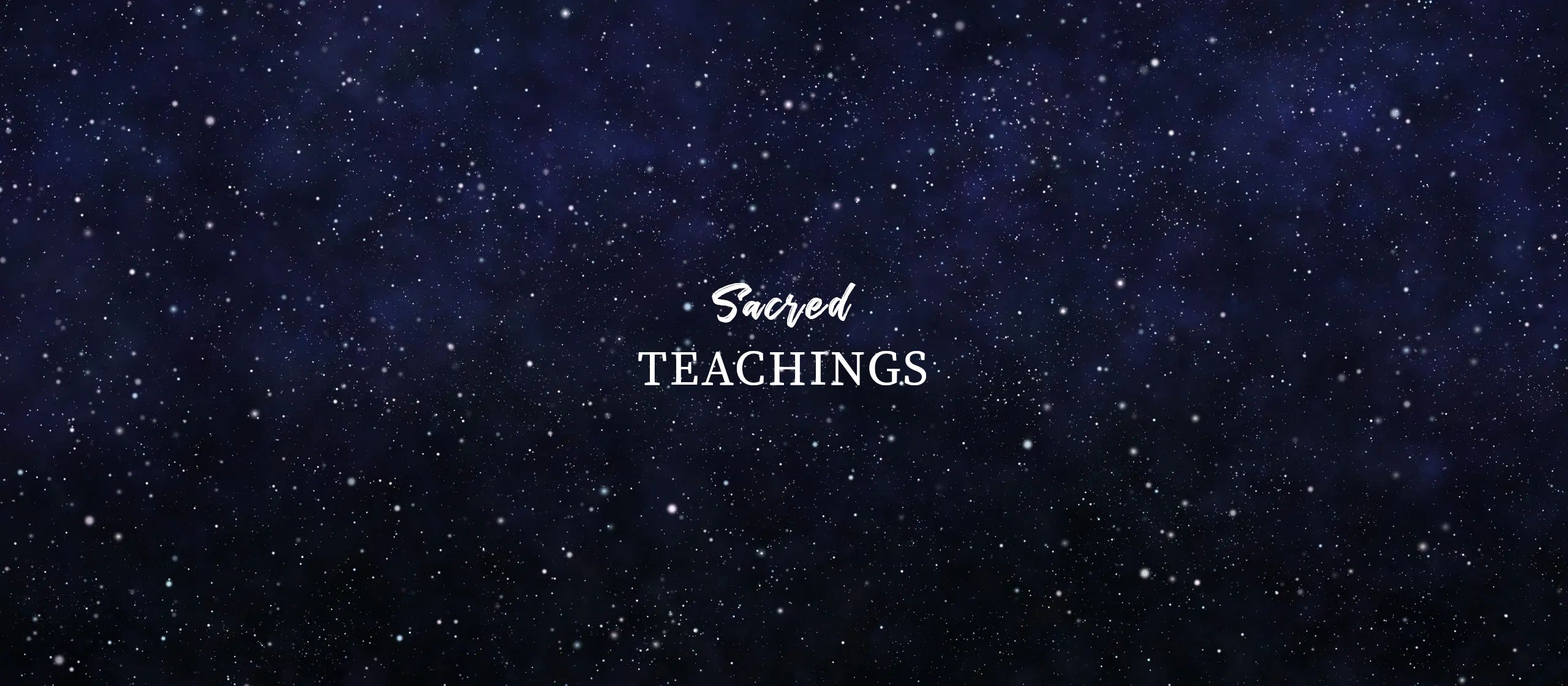 Sacred Teachings