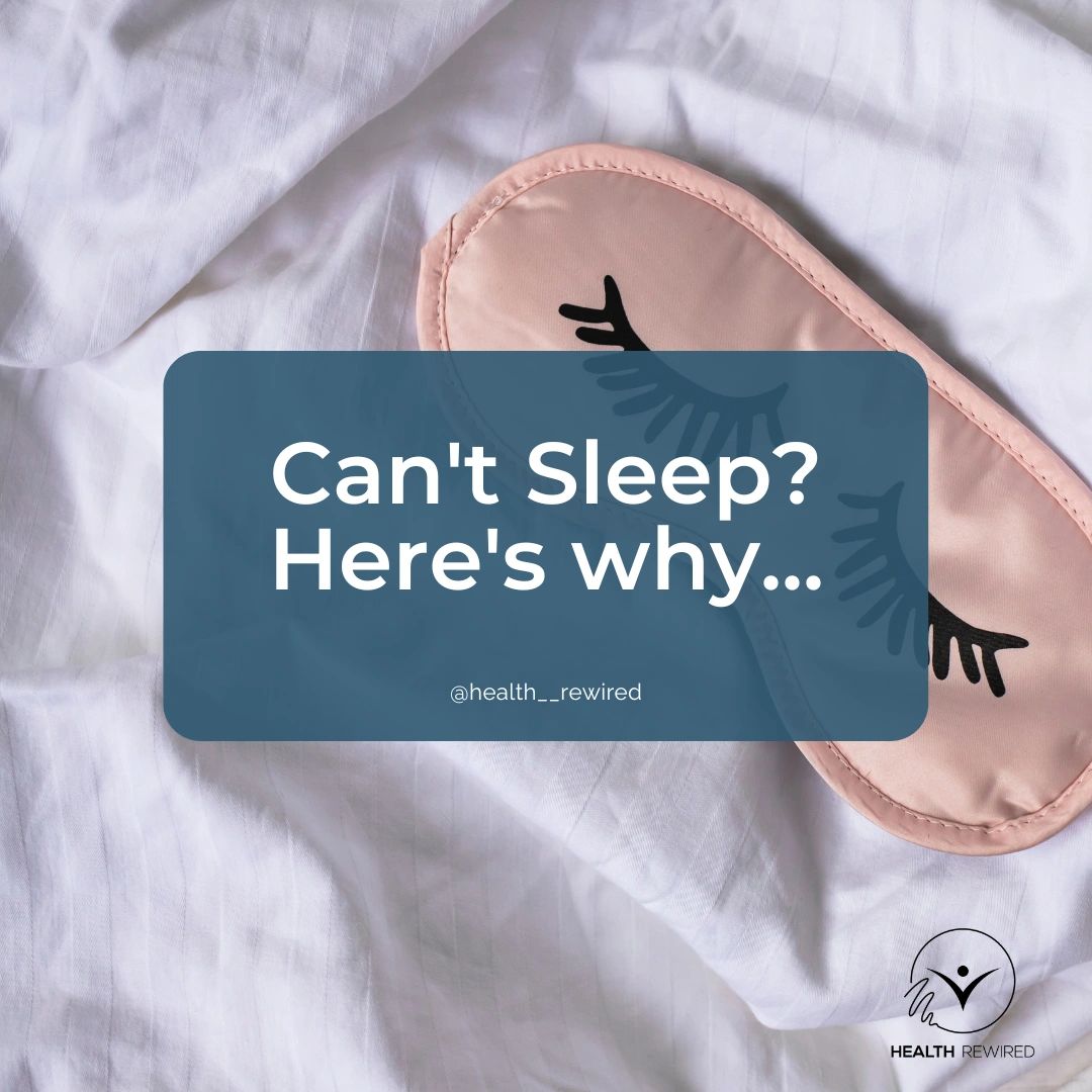 Can't sleep? Here's why...