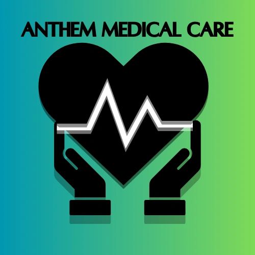 Anthem Medical Care