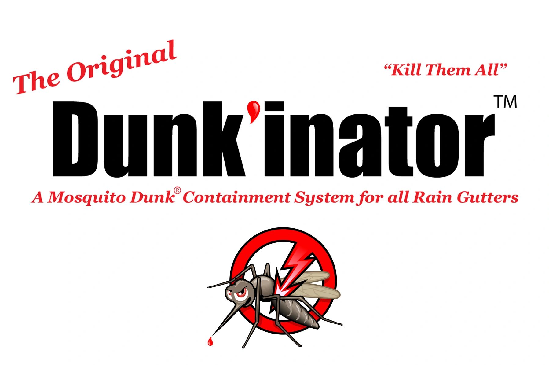 The Original Dunk'inator - Mosquito Dunks, Rain Gutters