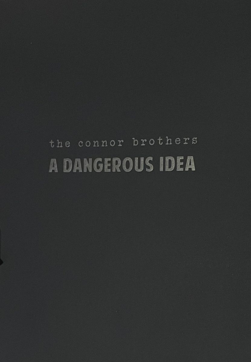 The Connor Brothers: A Dangerous Idea (Box Set)