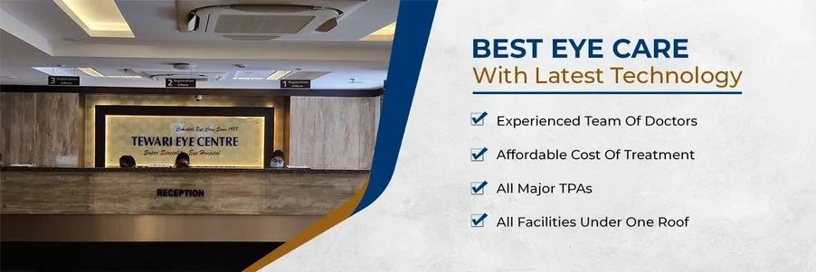 Tewari Eye Centre - Cataract Surgery Cost, LASIK Contoura Prk