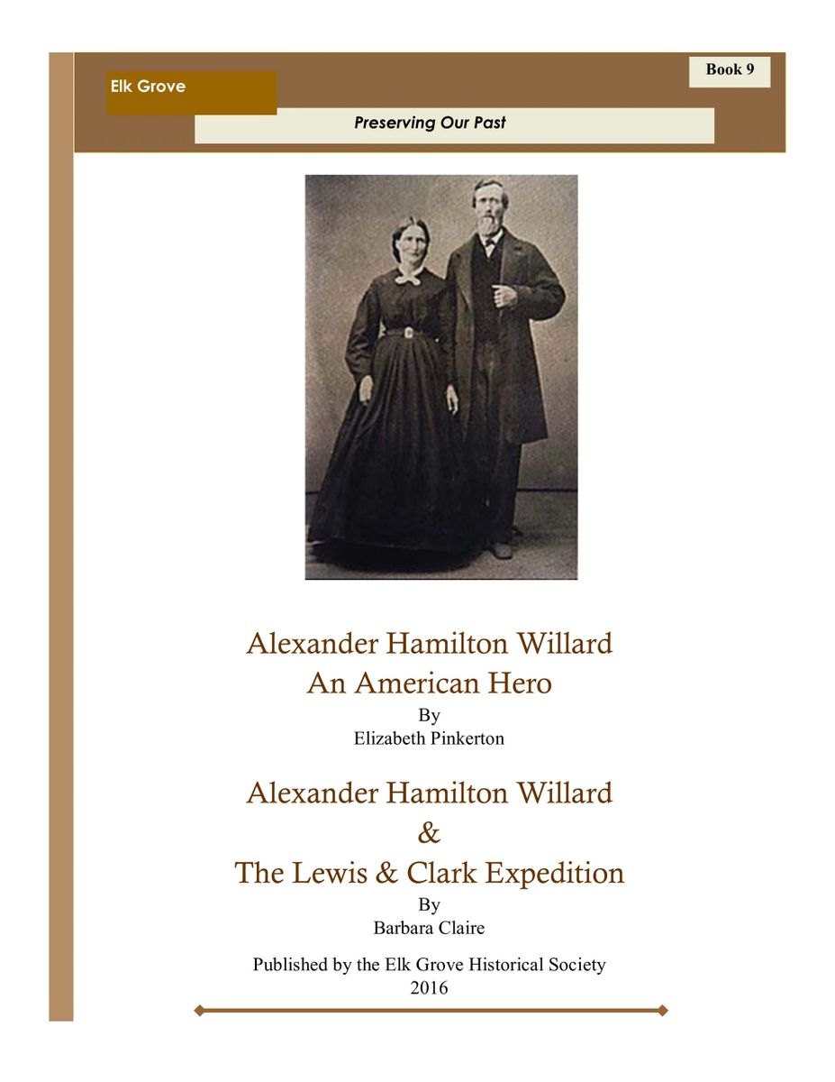 Preserving Our Past: Book 9: Alexander Hamilton Willard, An American Hero