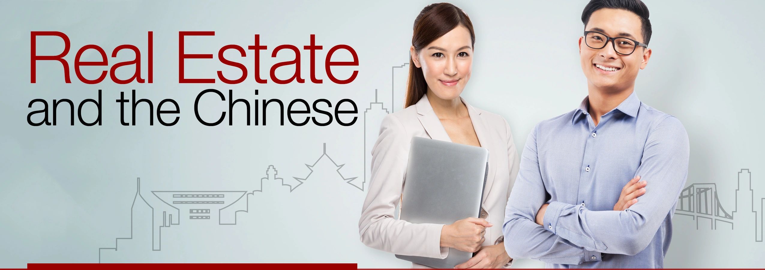 Real Estate and the Chinese