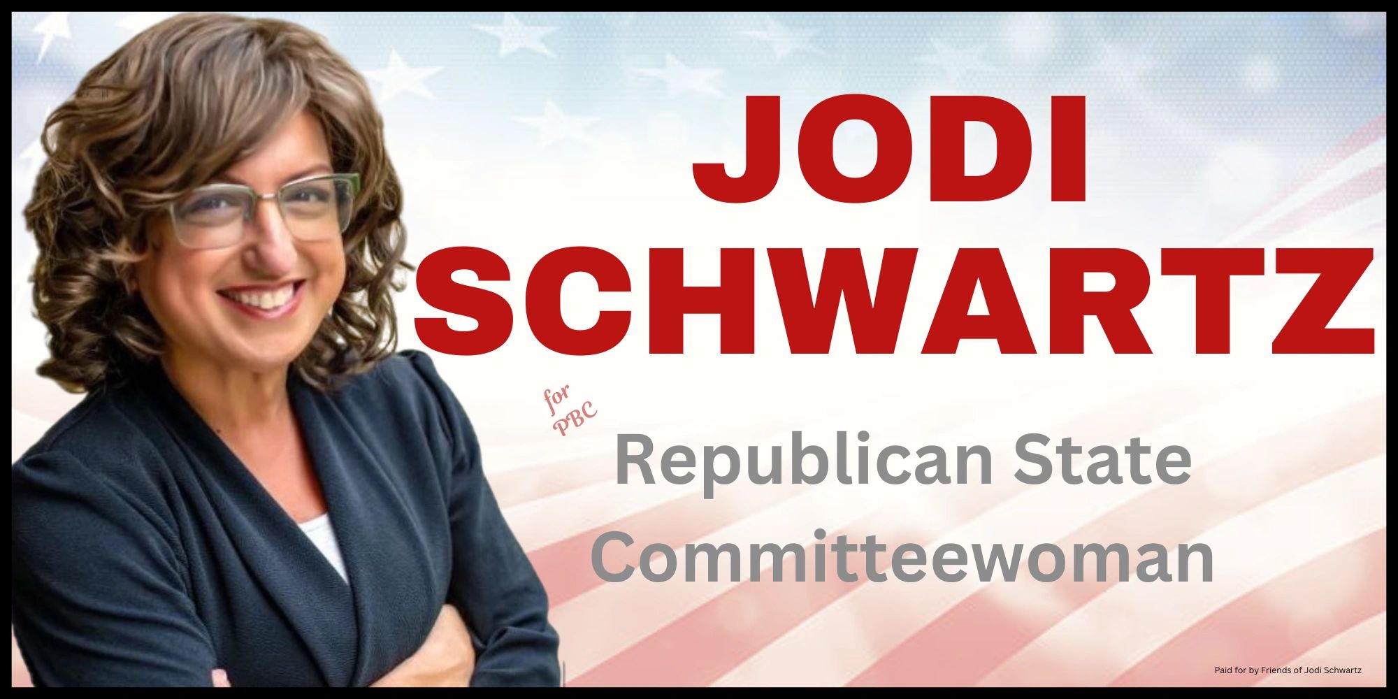 Jodi Schwartz for PBC Republican State Committeewoman