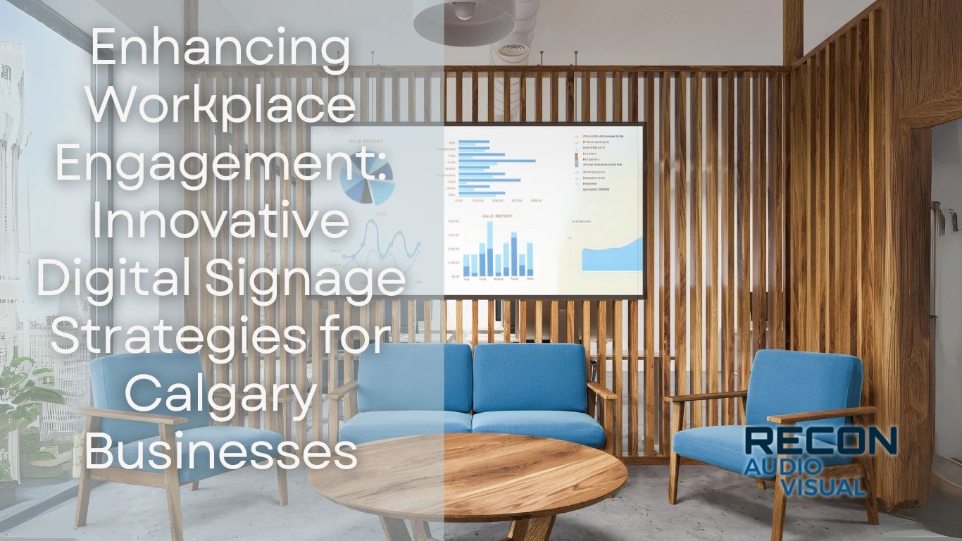 Enhancing Workplace Engagement With Digital Signage Strategies