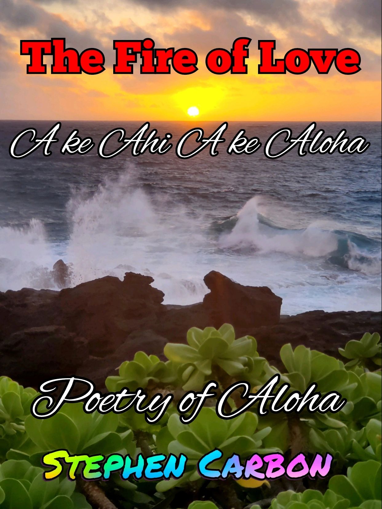 Hawaii - Poetry of Aloha