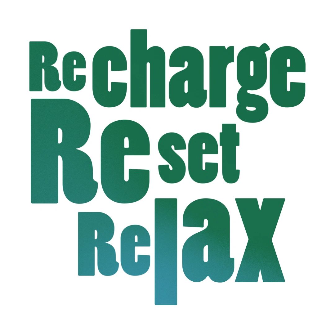 Recharge, Reset, Relax